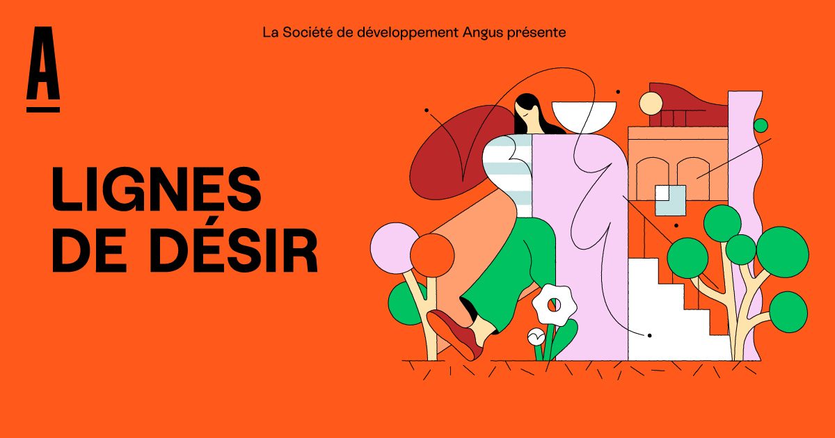Lignes de désir | Société de développement Angus